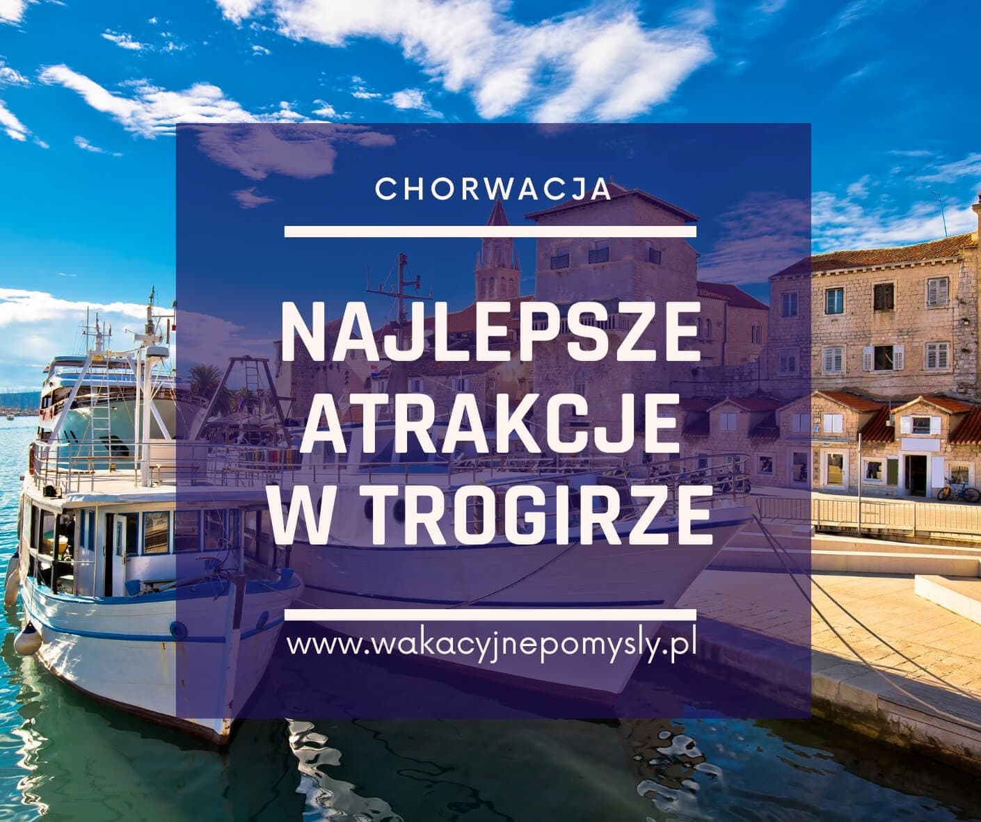 Vodice - co zobaczyć i zwiedzić, atrakcje, plaże. Poradnik 2026 ...